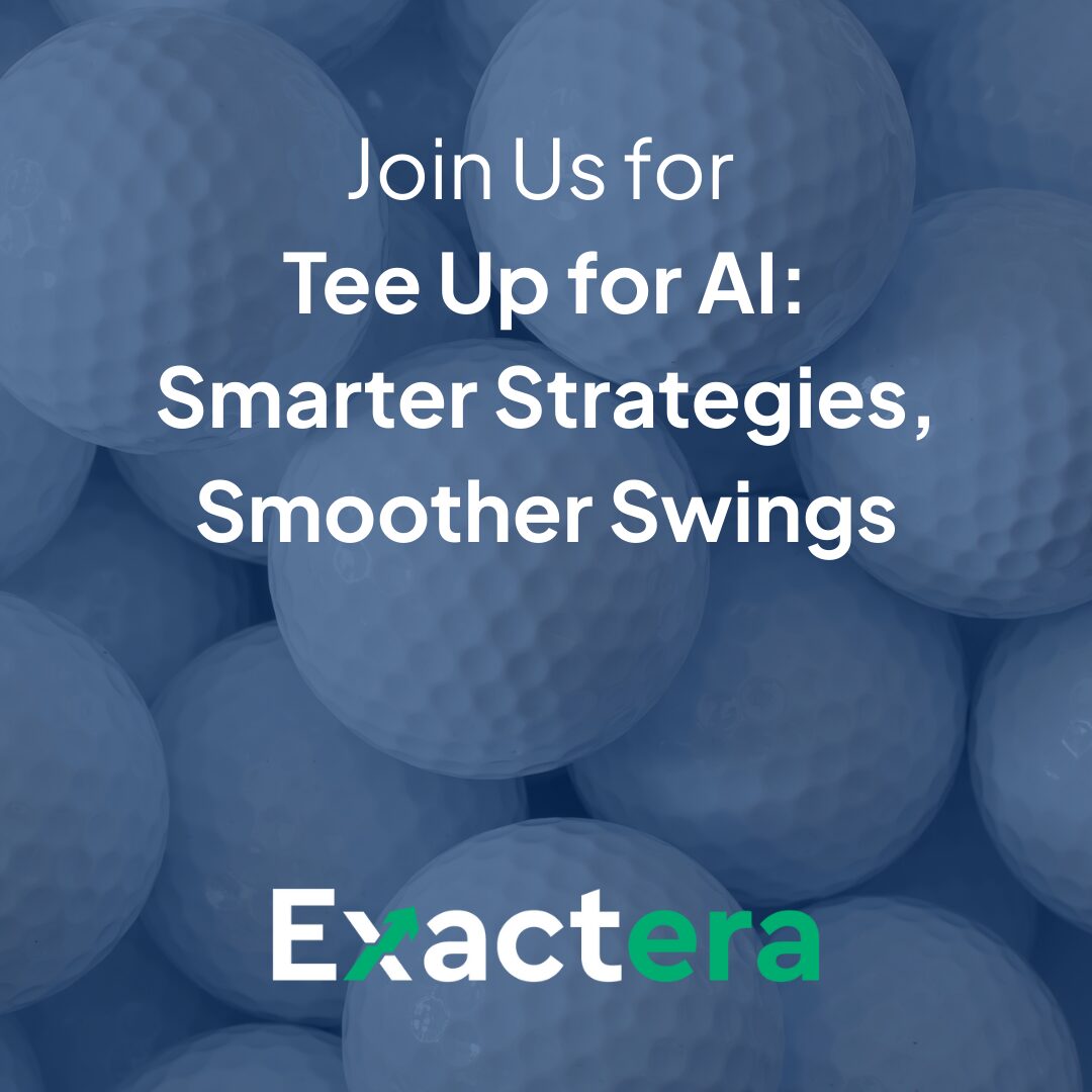 Tee Up for AI: Smarter Strategies, Smoother Swings - Exactera